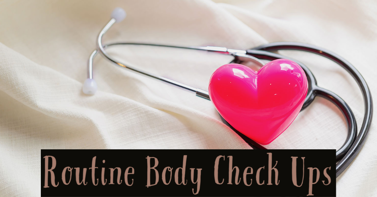 Routine Body Check Ups | Health | Life | Top Notch | BTP